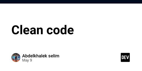 Clean Code Dev Community