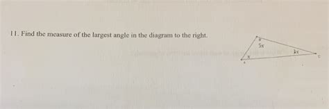 Solved 11 Find The Measure Of The Largest Angle In The Chegg Com