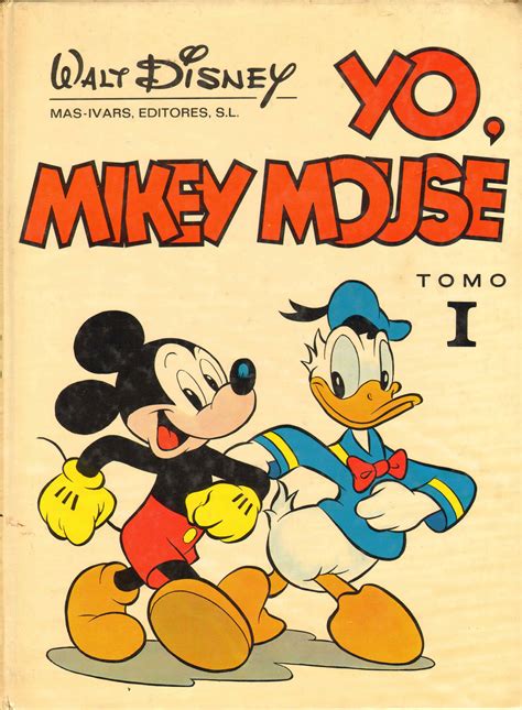 Comics Novaro Mas Ivars Editores Yo Mikey Mouse Tomo 1