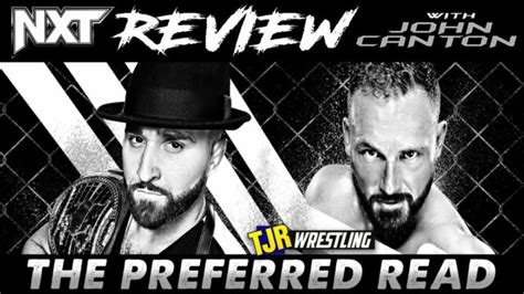The John Report Wwe Nxt 021125 Review Tjr Wrestling