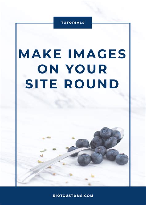 How To Make Your Images Round Using CSS Riot Customs