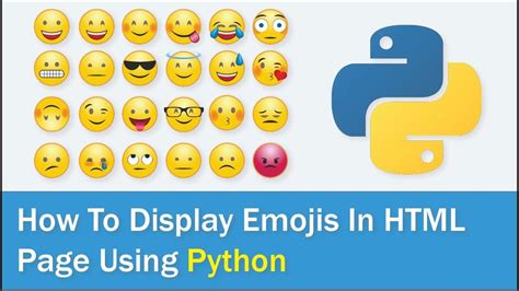Learn How To Use Python To Display Emojis In Your Html Pages