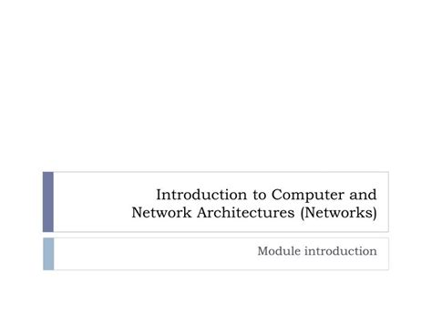 Ppt Introduction To Computer And Network Architectures Networks Powerpoint Presentation Id