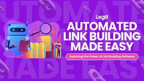 Automated Link Building Made Easy Exploring The Power Of Link Building