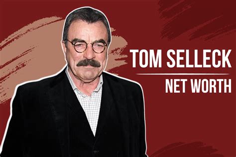 Tom Selleck Net Worth 2025 Brooklyn Murphy