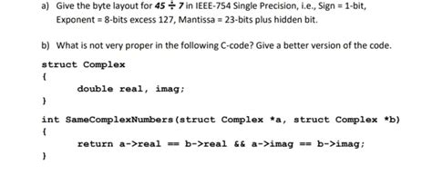 Solved A ﻿give The Byte Layout For 45÷7 ﻿in Ieee 754