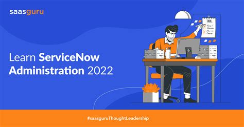 Learn Servicenow Administration 2022 Blog Saasguru