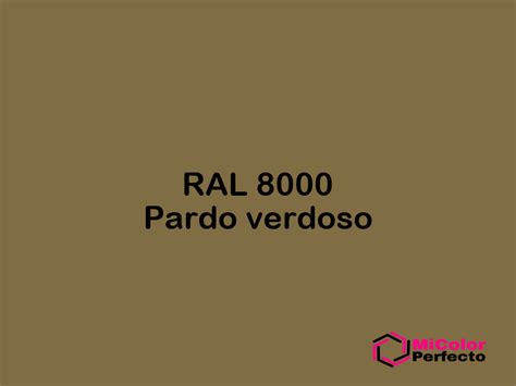 Ral 8000 Pardo Verdoso Ral Classic Micolorperfecto Ral