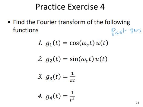 solved practice exercise 4find the fourier transform of the
