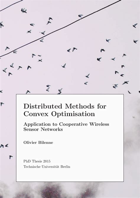 Distributed Methods For Convex Optimisation Application To Cooperative Wireless Sensor Networks