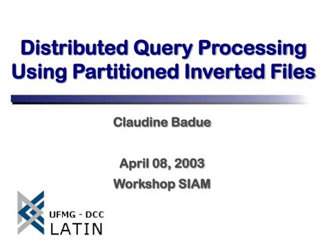 Ppt Distributed Query Processing Using Partitioned Inverted Files