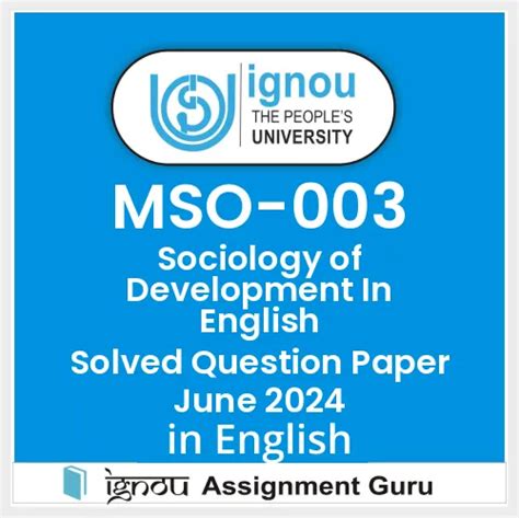 Mso 003 Sociology Of Development In English Solved Question Paper June