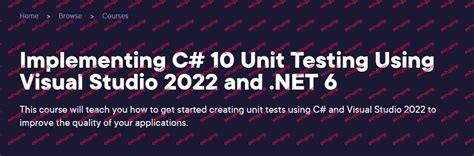Implementing C 10 Unit Testing Using Visual Studio 2022 And NET 6