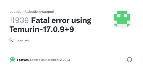 Fatal Error Using Temurin 17099 · Issue 939 · Adoptiumadoptium