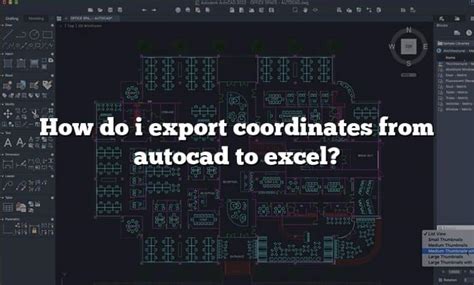 How Do I Export Coordinates From Autocad To Excel
