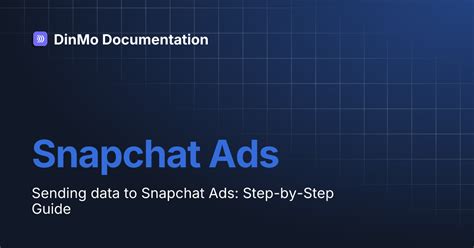 snapchat ads dinmo documentation