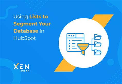 Using Lists To Segment Your Database In Hubspot