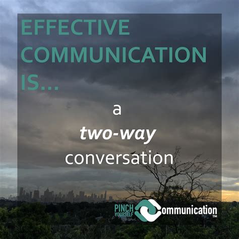 6 Reasons Two Way Communication Remains Vital In The Social Media Era Pinch Yourself