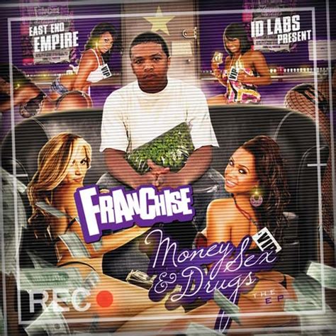Franchise Money Sex Drugs The Ep Mixtapetorrent Com