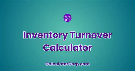 Inventory Turnover Calculator Analyze Inventory Efficiency