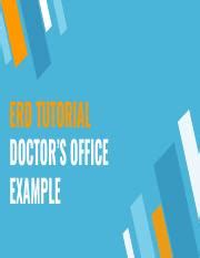 Week ERD Example Pdf ERD TUTORIAL DOCTOR S OFFICE EXAMPLE REQUIRED READINGS Before Viewing