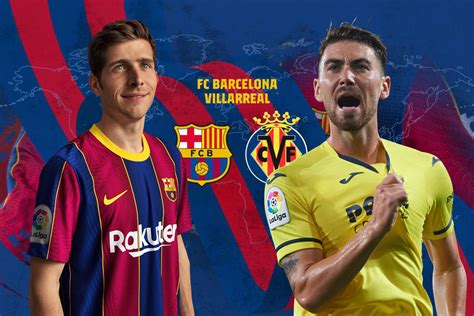 Nhận định Bóng đá Barca Vs Villarreal 2h Ngày 28 9