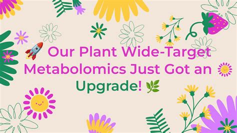 Exciting Upgrade Expanded Database For Plant Widely Targeted