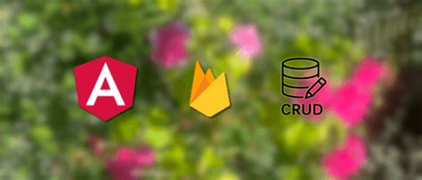Angular 20 Firebase Tutorial Build A Firestore Crud Web App With Standalone Components