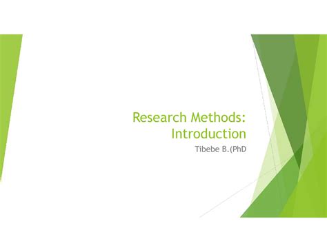Chapter One Introduction 1 Research Methods Introduction Tibebe B