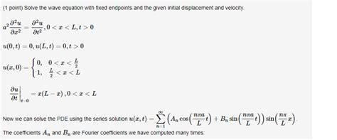 Solved 1 Point Solve The Wave Equation With Fixed Chegg Com