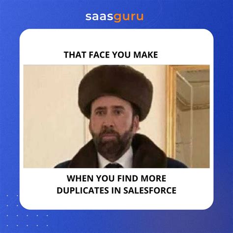 How Do You Feel About Salesforce Duplicates Saasguru Posted On The Topic Linkedin