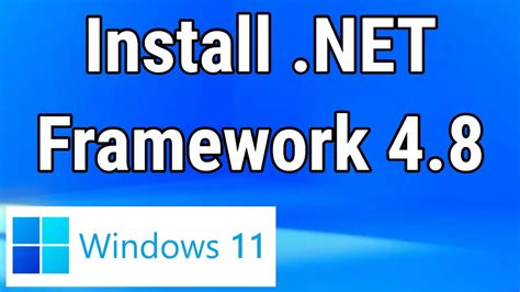 How To Install Net Framework 4 8 On Windows 11 Youtube