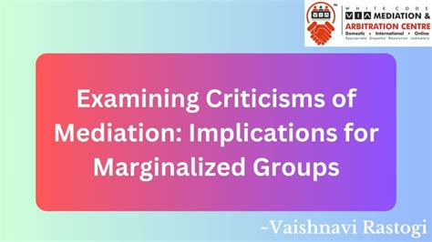 White Code Via Mediation And Arbitration Centre On Linkedin Mediation Criticism Marginalized