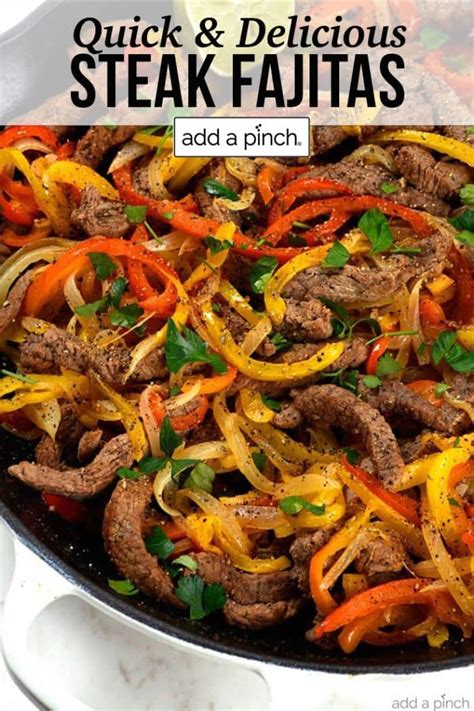 Steak Fajitas Recipe Add A Pinch