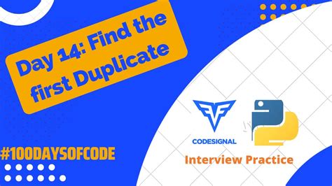 Day 14 Find The First Duplicate In The Array Youtube