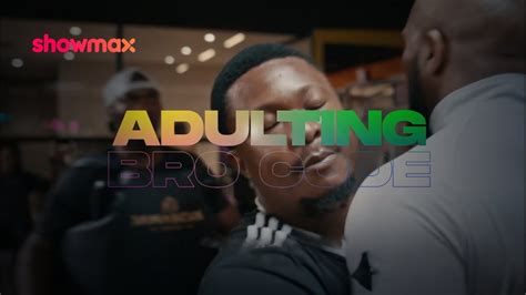 Bro Code In Brotherhood Adulting S2 Showmax Original YouTube