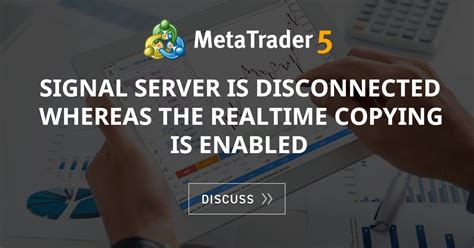 Signal Server Is Disconnected Whereas The Realtime Copying Is Enabled
