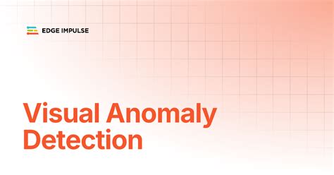 visual anomaly detection datasets by edge impulse