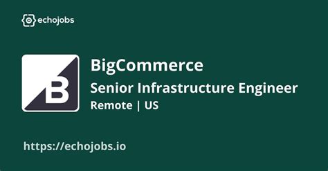 Bigcommerce Is Hiring Senior Infrastructure Engineer Remote Usd