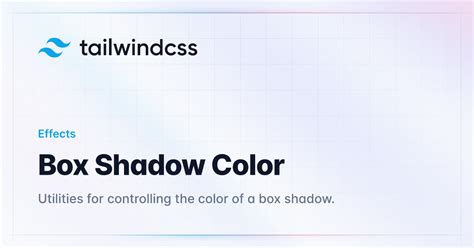Цвет тени коробки Tailwind Css