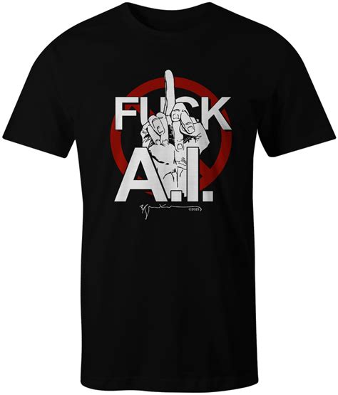 T Shirt Fuck Ai Bill Sienkiewicz Designed T Shirt White On Bla