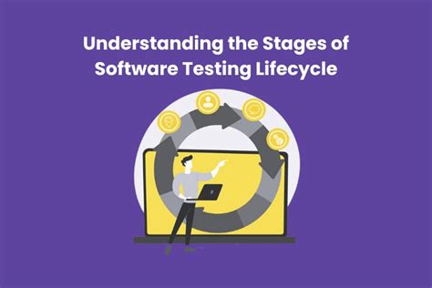 Understanding The Stages Of Software Testing Lifecycle Bhalufy