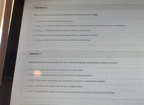 Solved Question 6 Which Of The Following About Spontaneity