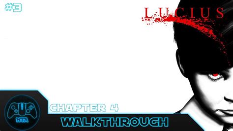 Lucius Chapter Walkthrough Youtube