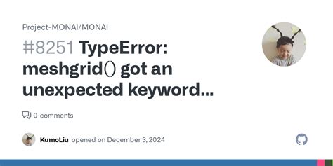 Typeerror Meshgrid Got An Unexpected Keyword Argument Indexing