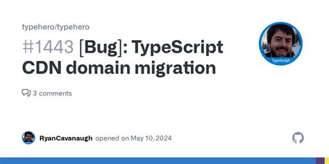 Bug Typescript Cdn Domain Migration · Issue 1443 · Typehero