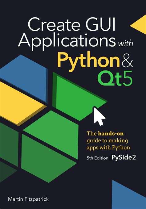 buy create gui applications with python and qt5 5th edition pyside2