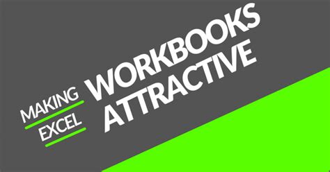 Making Your Excel Workbook Attractive The Complete Beginners Guide QuickExcel