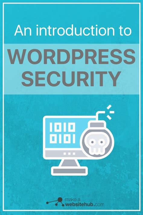 Wordpress Security An Introduction To Hardening Wordpress Make A Website Hub Wordpress