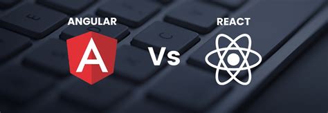 Angular Vs React 2022 Which Framework Should You Choose And Why So